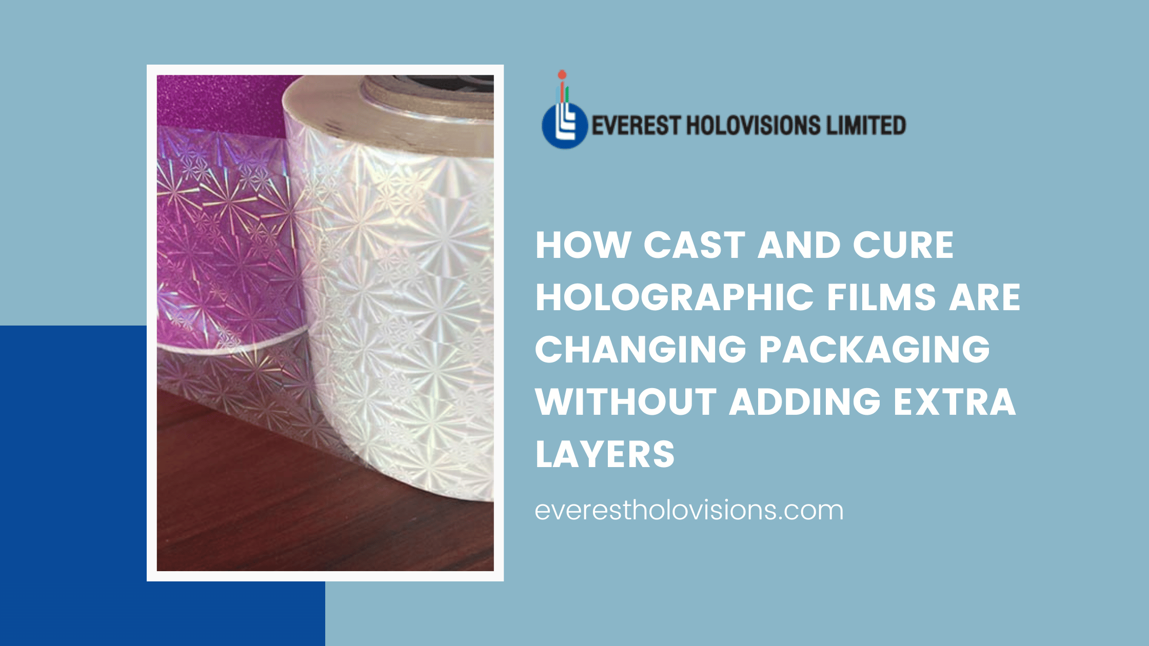 How Cast and Cure Holographic Films Are Changing Packaging Without ...